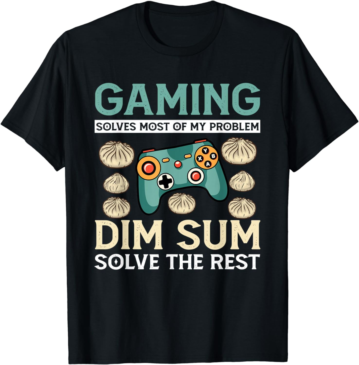Funny Dim Sum And Gaming Design Gamer Dumplings T-Shirt - Walmart.com