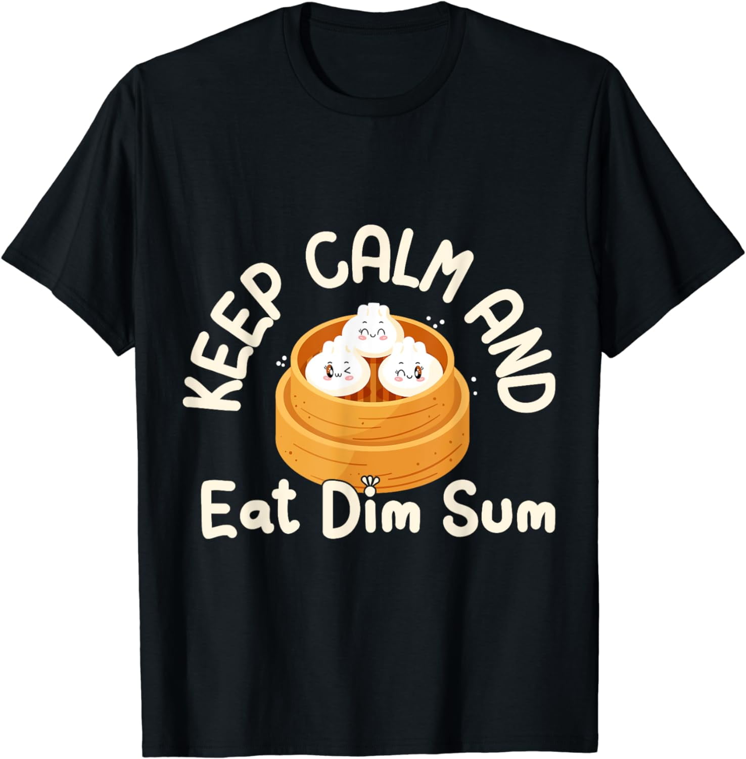 Funny Dim Sum Yum Cha Steamed Buns Baozi Dumplings Shumai T-Shirt ...