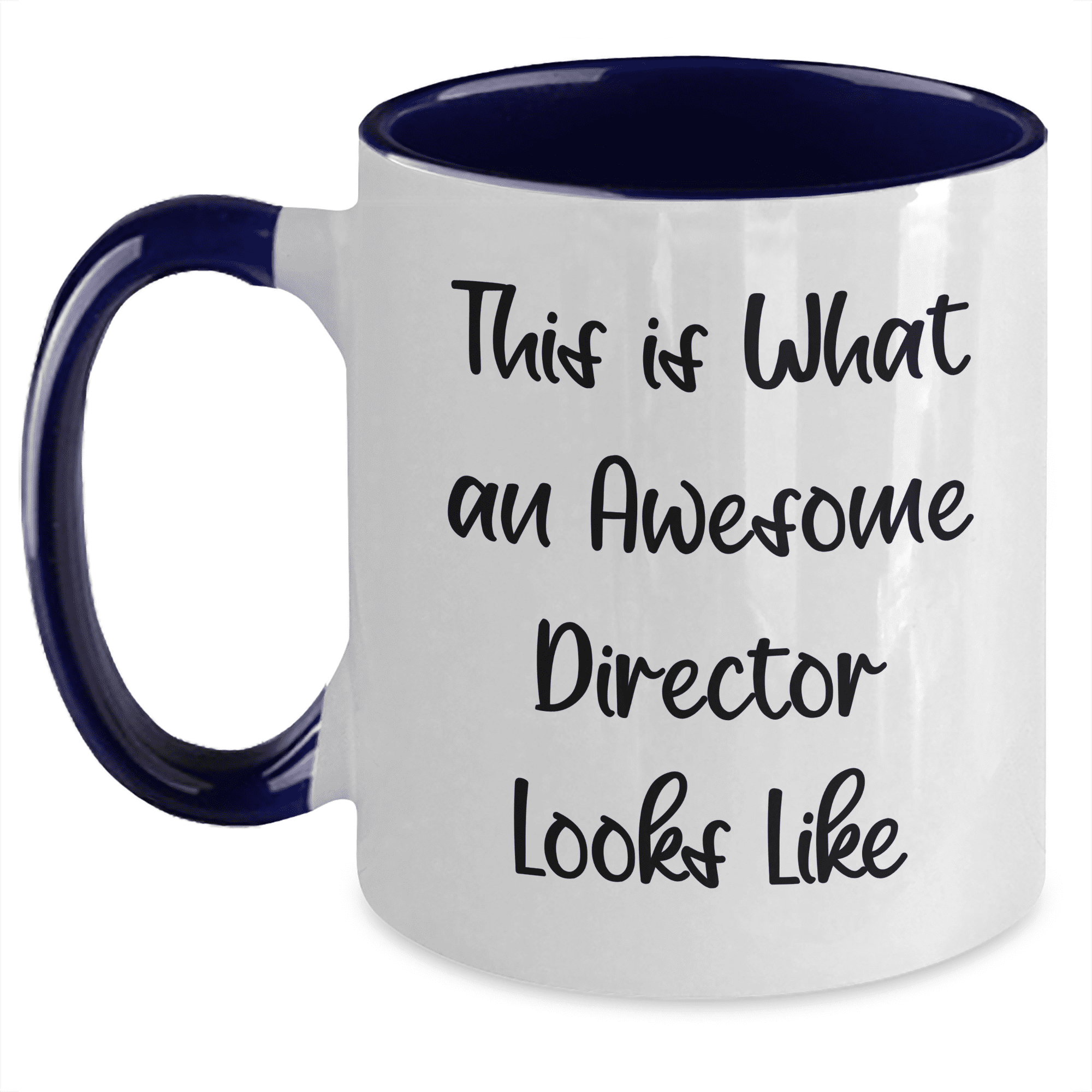 Funny Director Quote Two Tone Coffee Mug, Gifts from Friends and Family ...