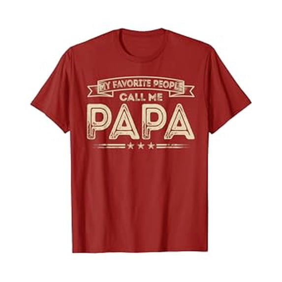 Funny Distressed 'My Favorite People Call Me Papa' T-Shirt for Dad ...