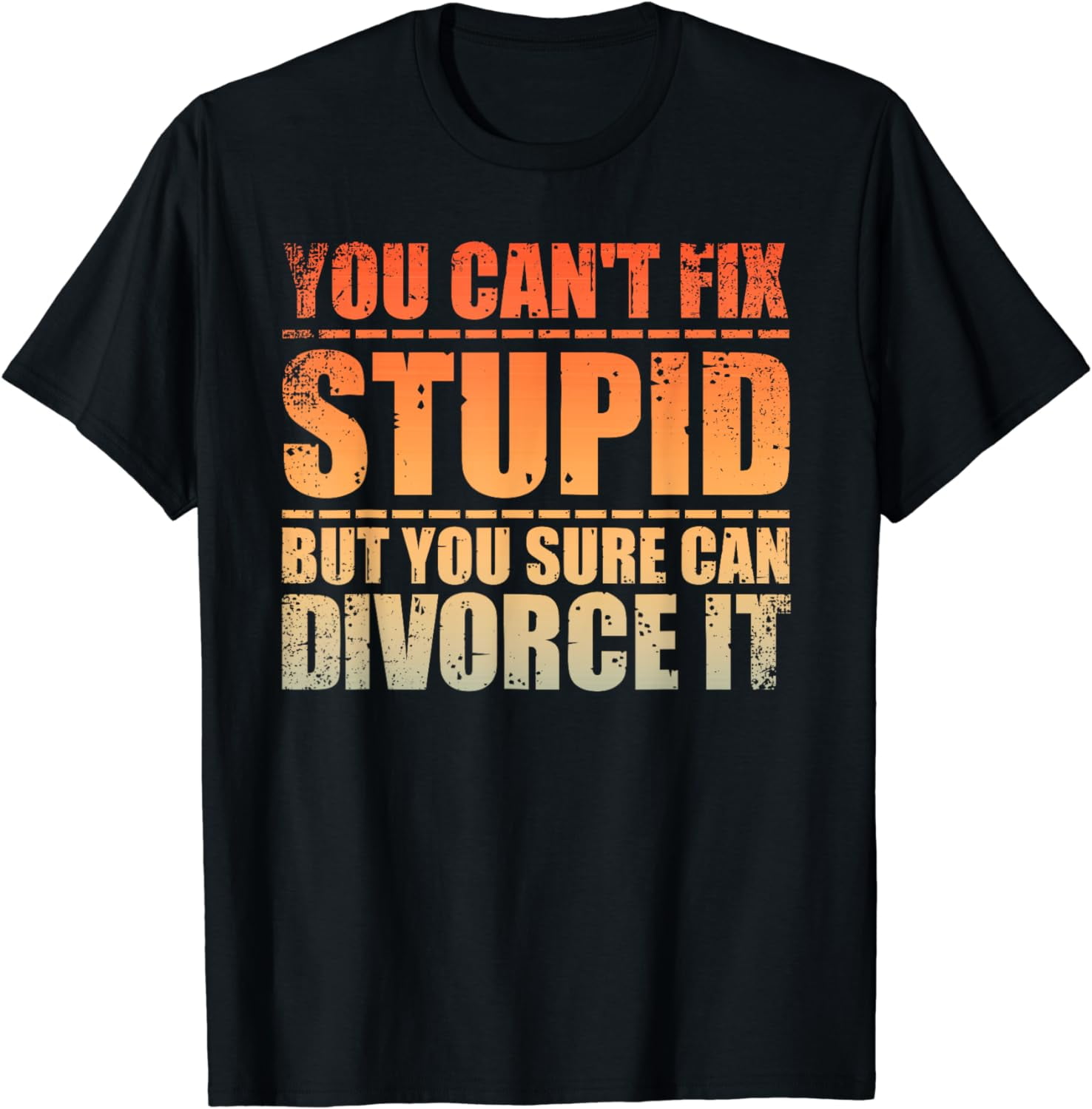 Funny Divorce Design For Men Women Ex Husband Wife Divorcees T-Shirt ...