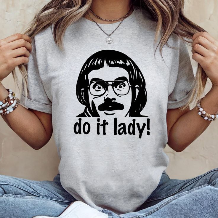 Funny Do It Lady Chit Humor T-Shirt, Men's And Women's Graphic Tee 100% ...