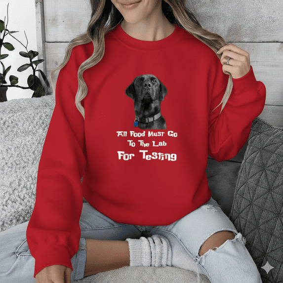 Funny Dog Message All Food Must Be Lab Tested Labrador Lover Style ...