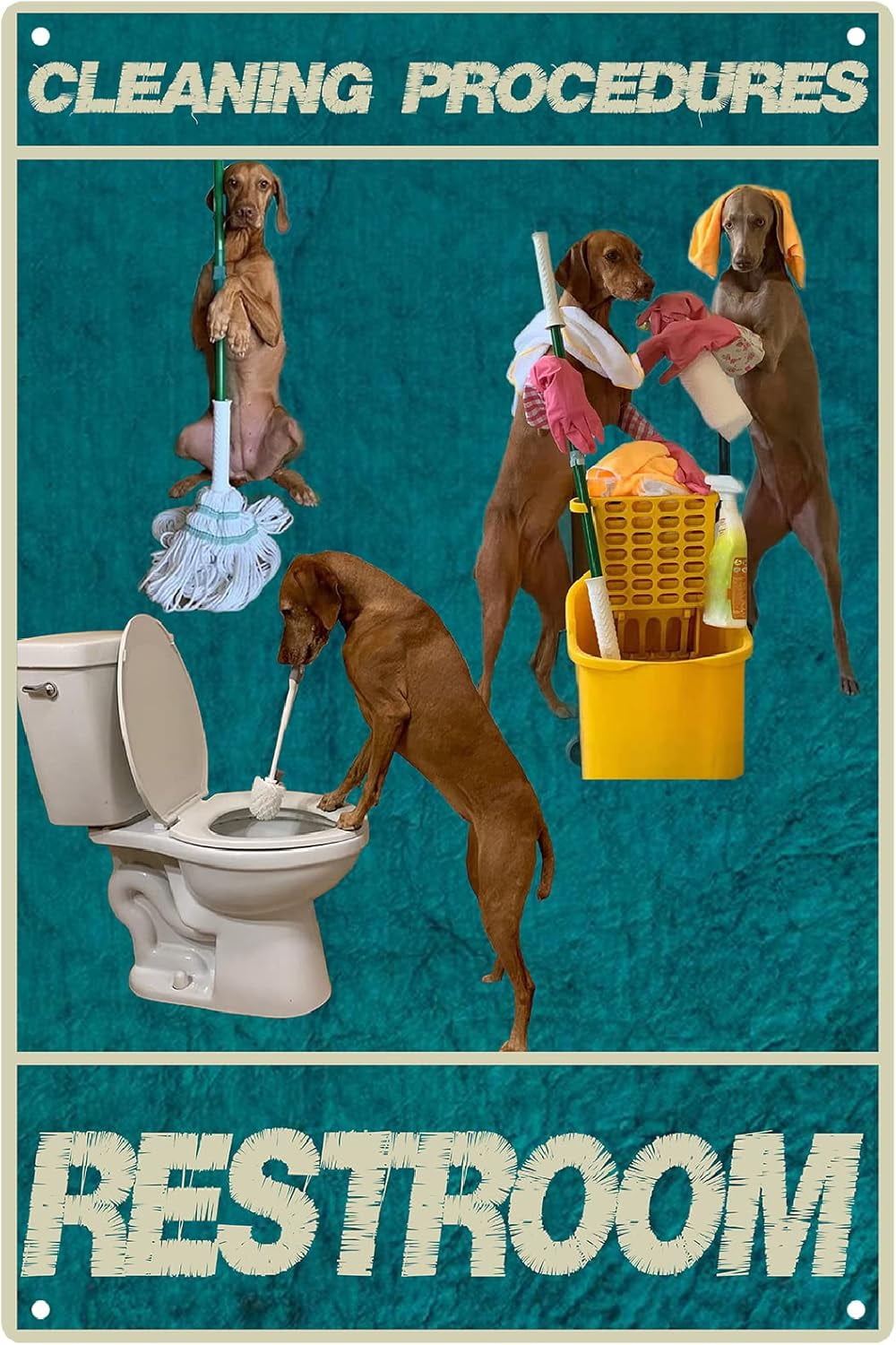 Funny Dog Metal Tin Sign - Restroom Cleaning Procedures - Vintage Tin ...