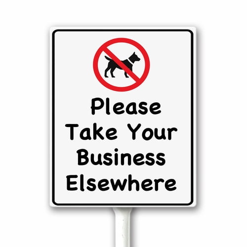 Funny No Dog Poop Sign, Please Take Your Business Elsewhere, Keep Off ...