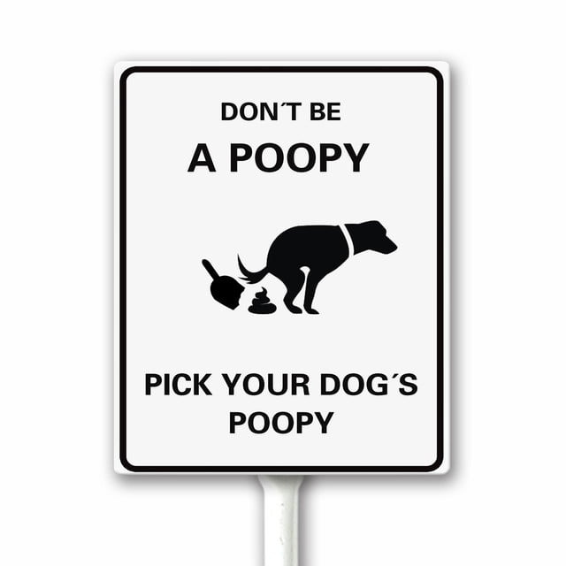 Funny Dog Sign for Yard, Please Pick Up After Your Dog, Dont Be A Poopy ...