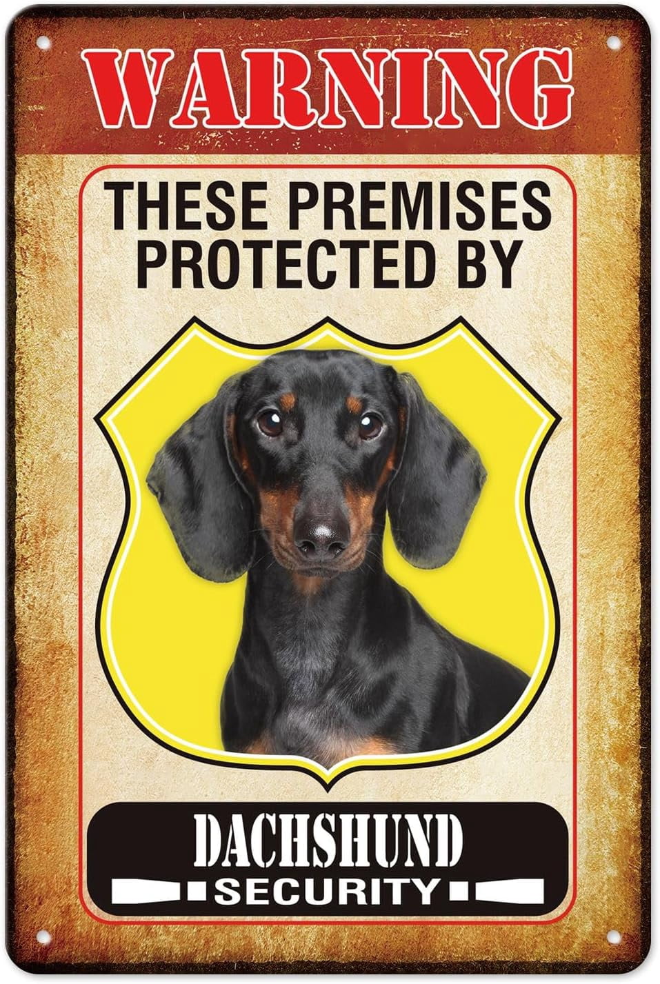Funny Dog Warning Metal Sign These Premises Protected by Dachshund Dog ...