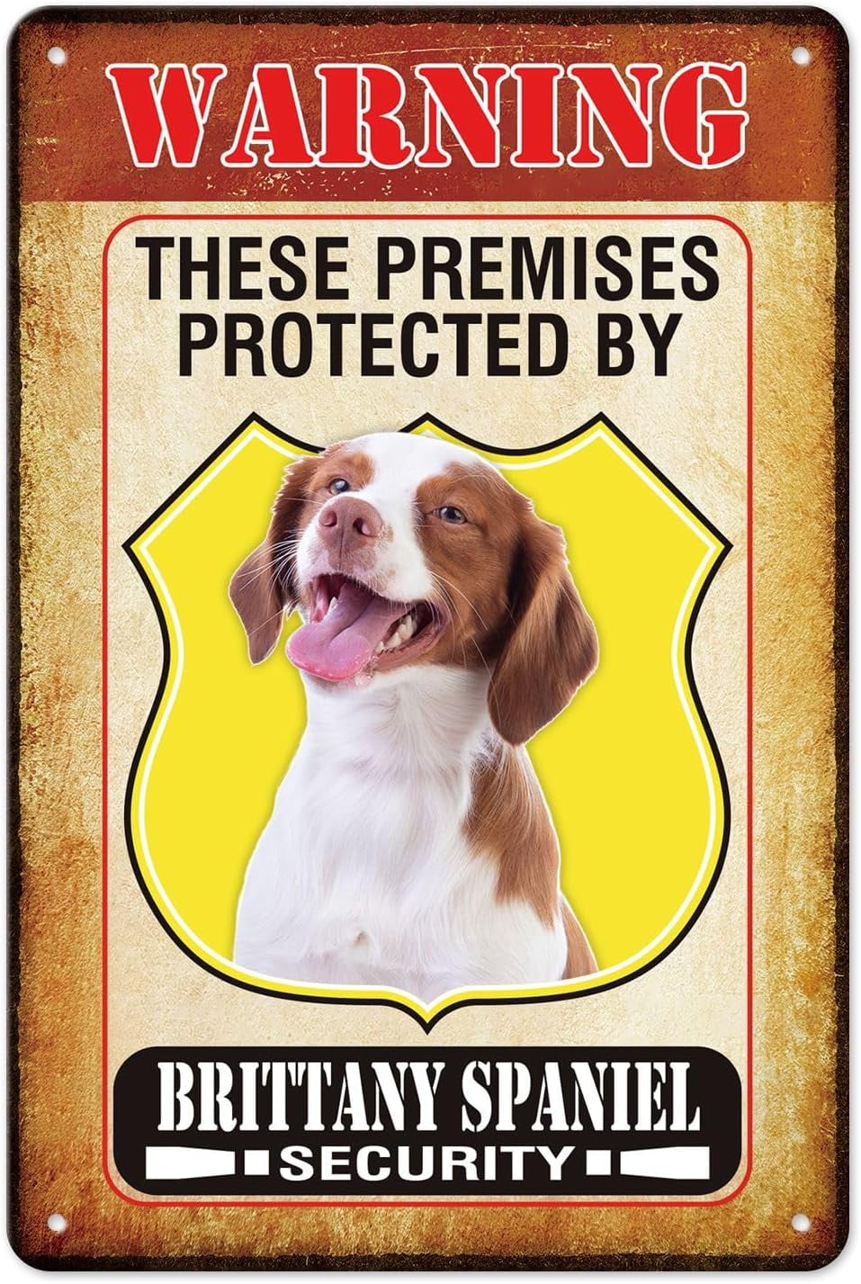 Funny Dog Warning Metal Sign These Premises Protected by Brittany ...