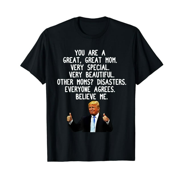 Funny Donald Trump Mothers Day Gag T Conservative Mom Vintage T