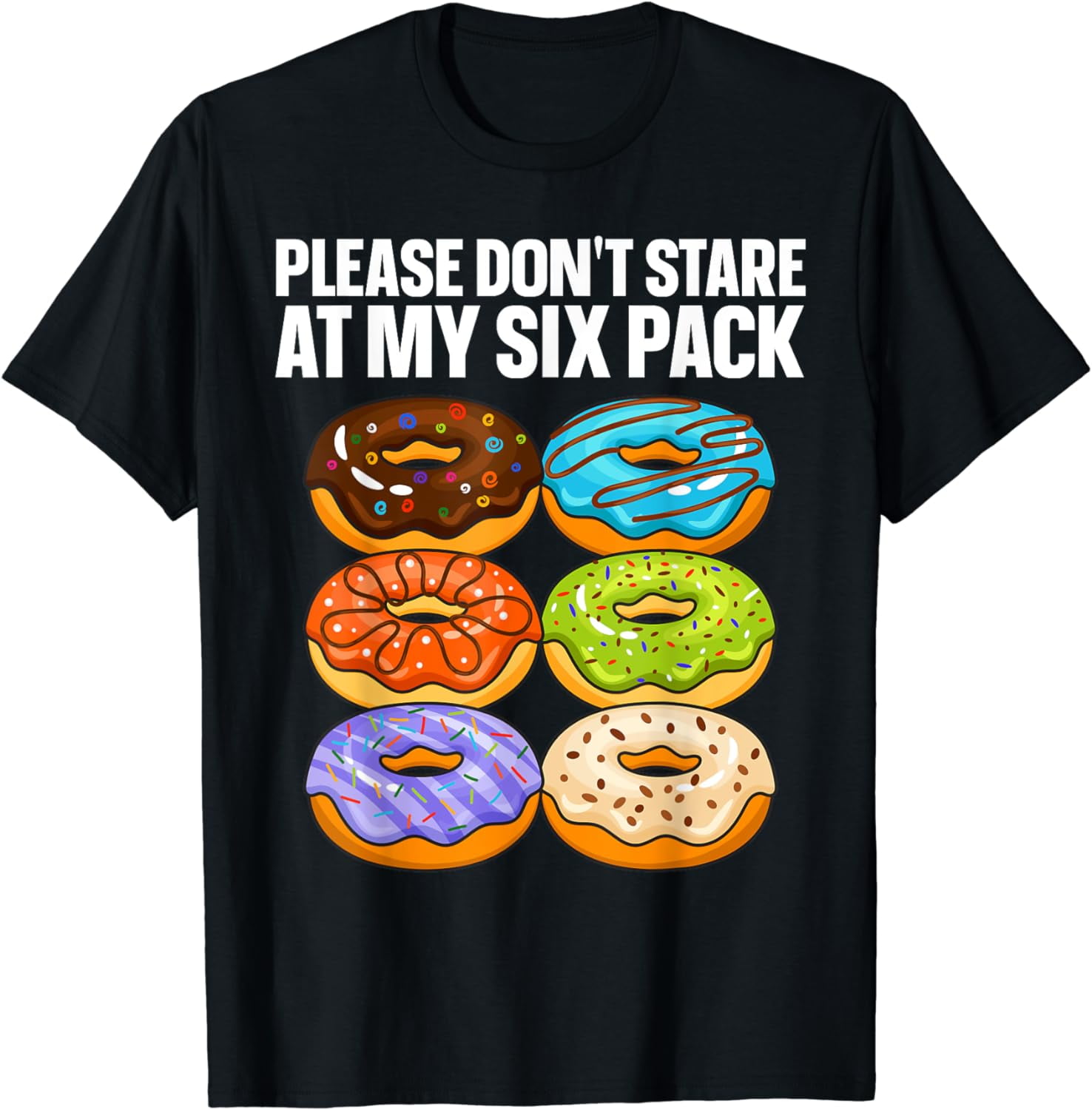 Funny Donut Art For Men Women Doughnut Food Gym Six Pack T-Shirt ...