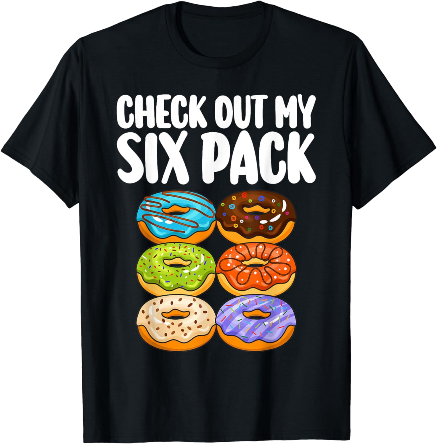 Funny Donut Art For Men Women Doughnut Lover Gym Six Pack T-Shirt ...