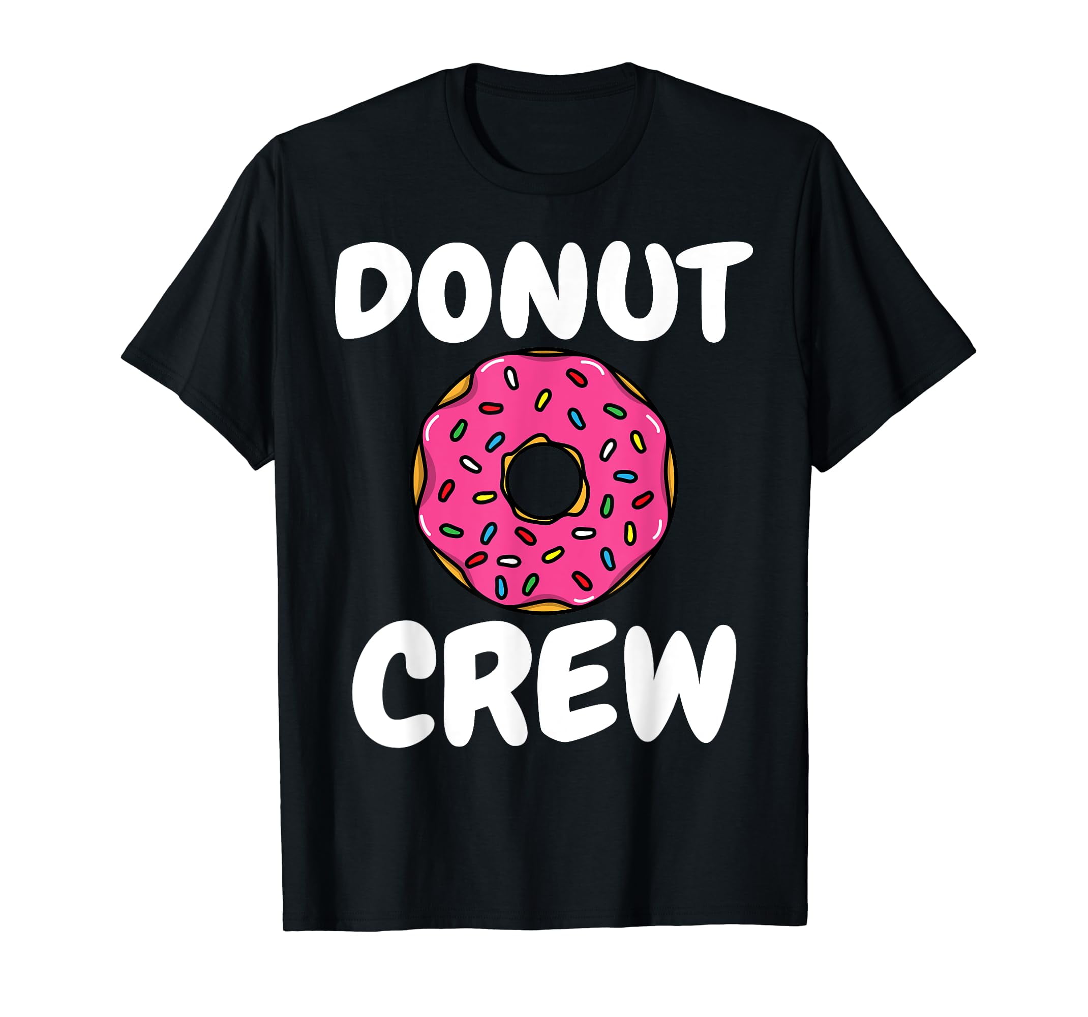 Funny Donut For Men Women Doughnut Sprinkles Donut Lover T-Shirt ...