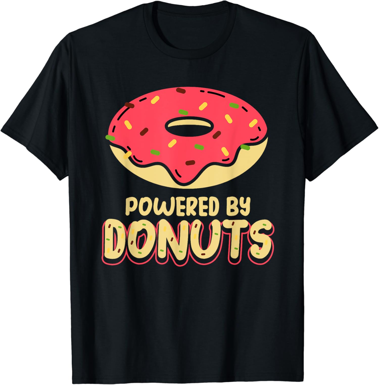 Funny Donut Lover Design | Powered by Donuts T-Shirt - Walmart.com