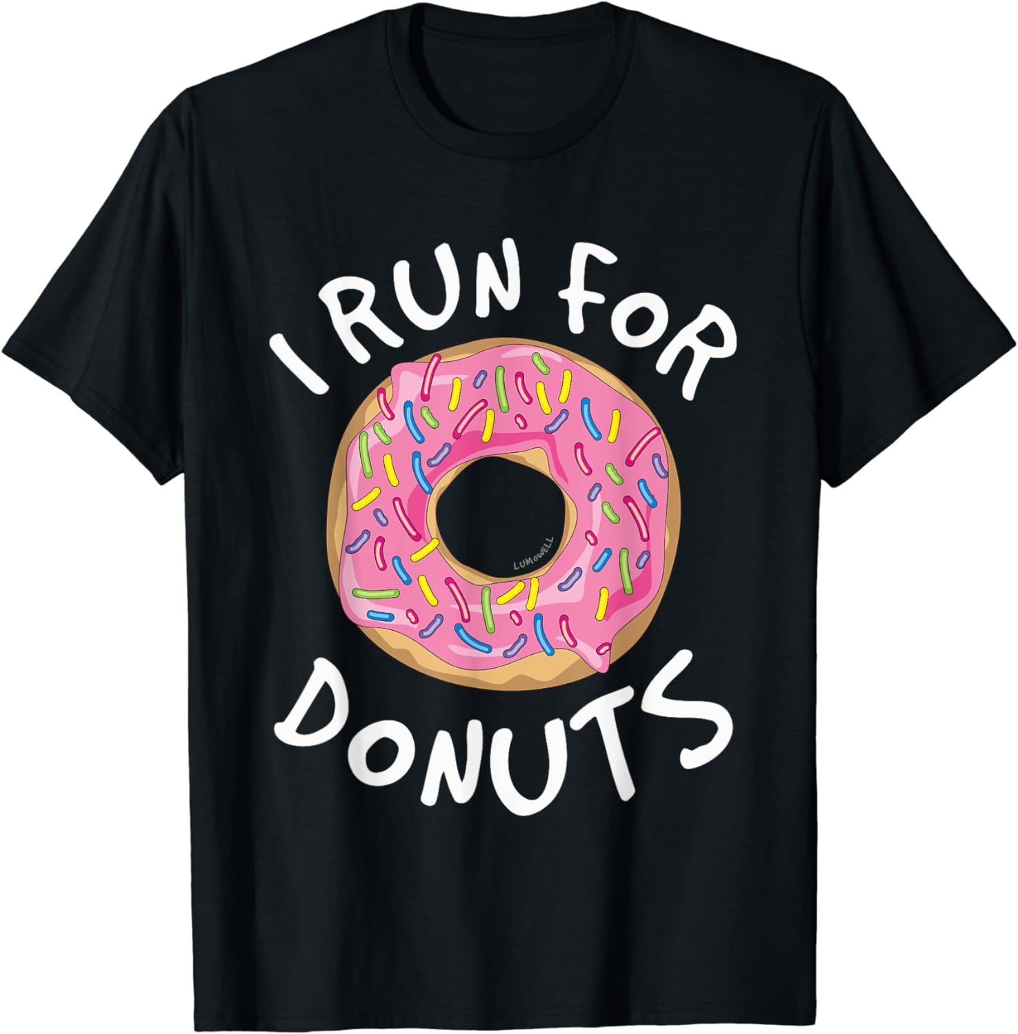 Funny Donut Tshirts - I Run For Donuts Shirt - Running Tee - Walmart.com