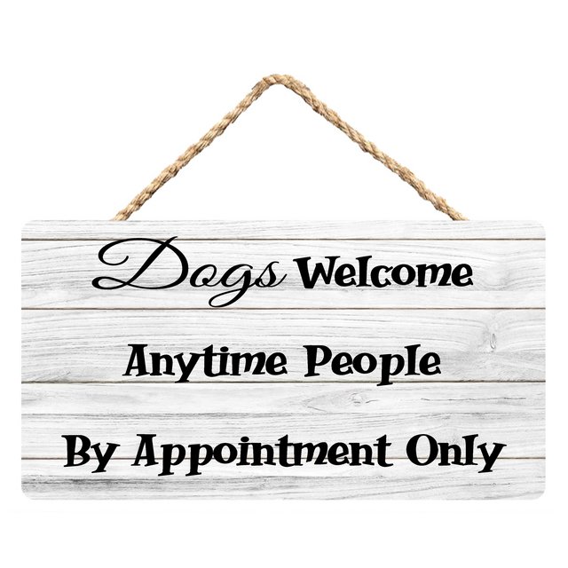 Funny Door Signs Dogs Welcome Anytime People By Appointment Only Wood ...