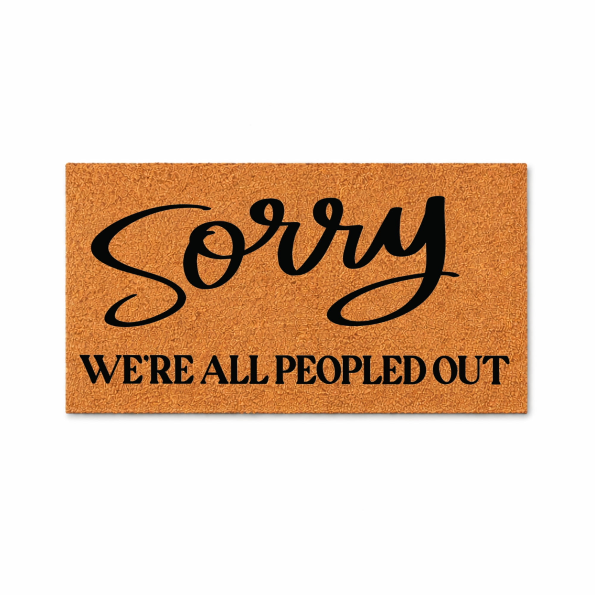 Sorry We’re All Peopled Out Doormat, Funny Welcome Entryway Door Mat ...