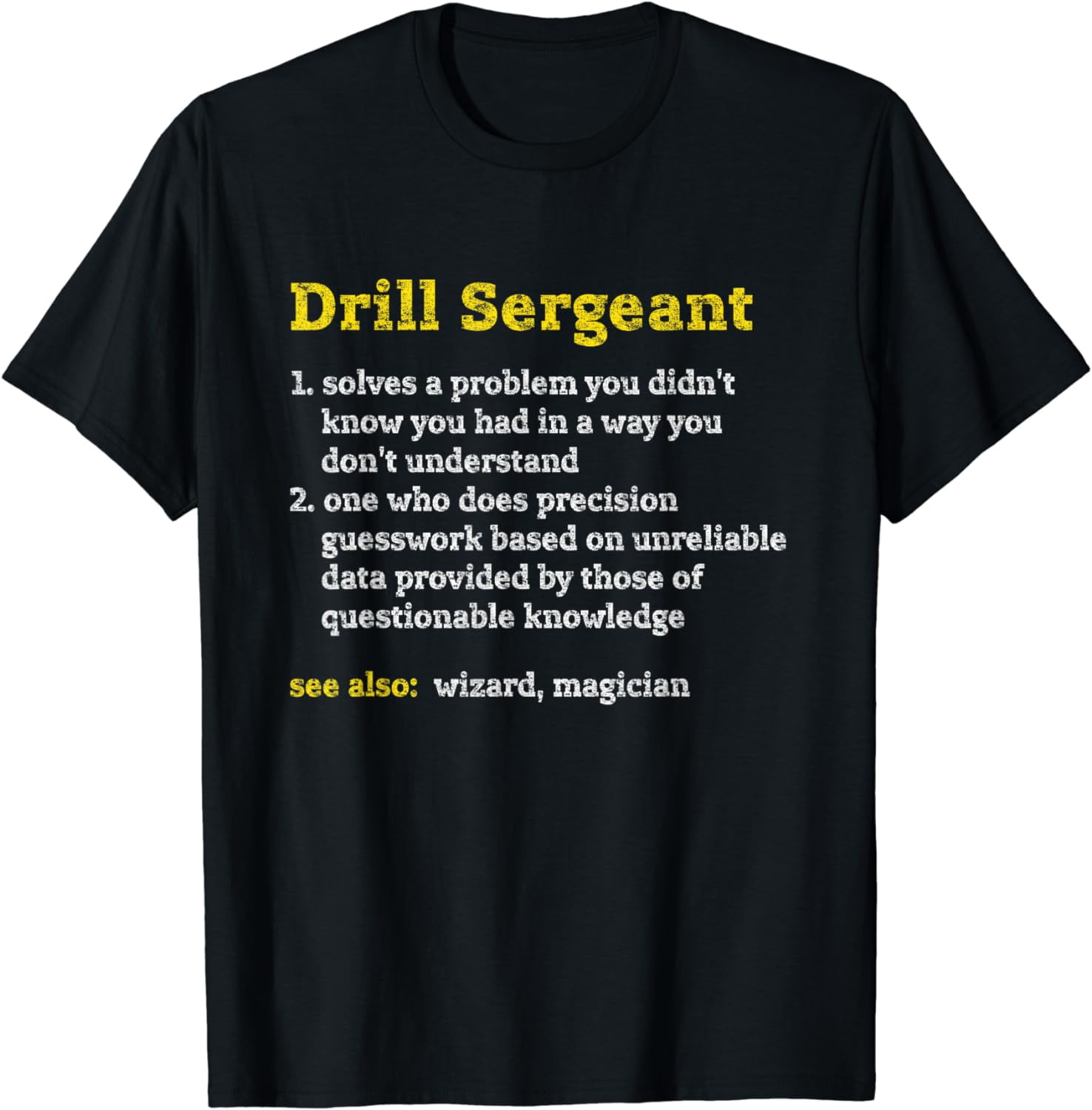 Funny Drill Sergeant Definition Job Title Profession T-Shirt - Walmart.com