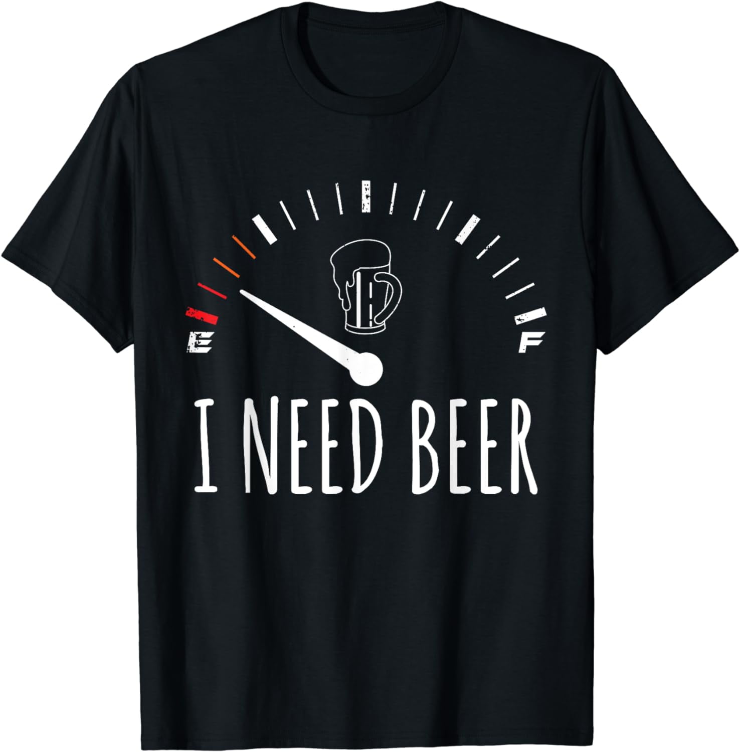 Funny Drinking I Need A Beer Meter T-Shirt - Walmart.com