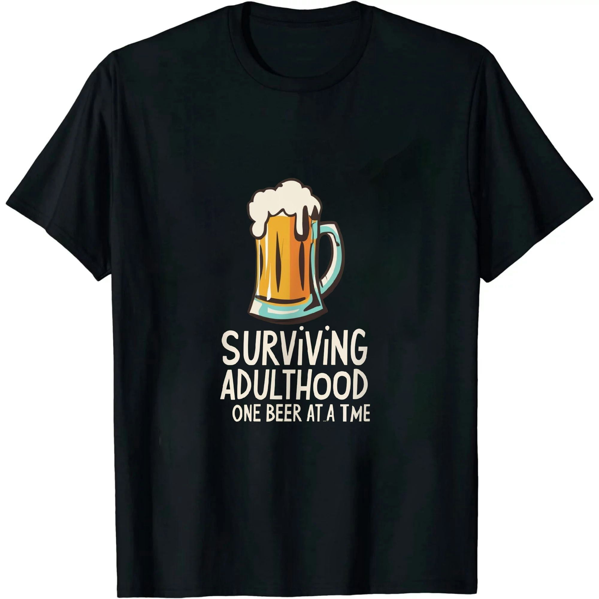 Funny Drinking Saying Beer Graphic Dad Joke Cool Adult Humor T-Shirt ...