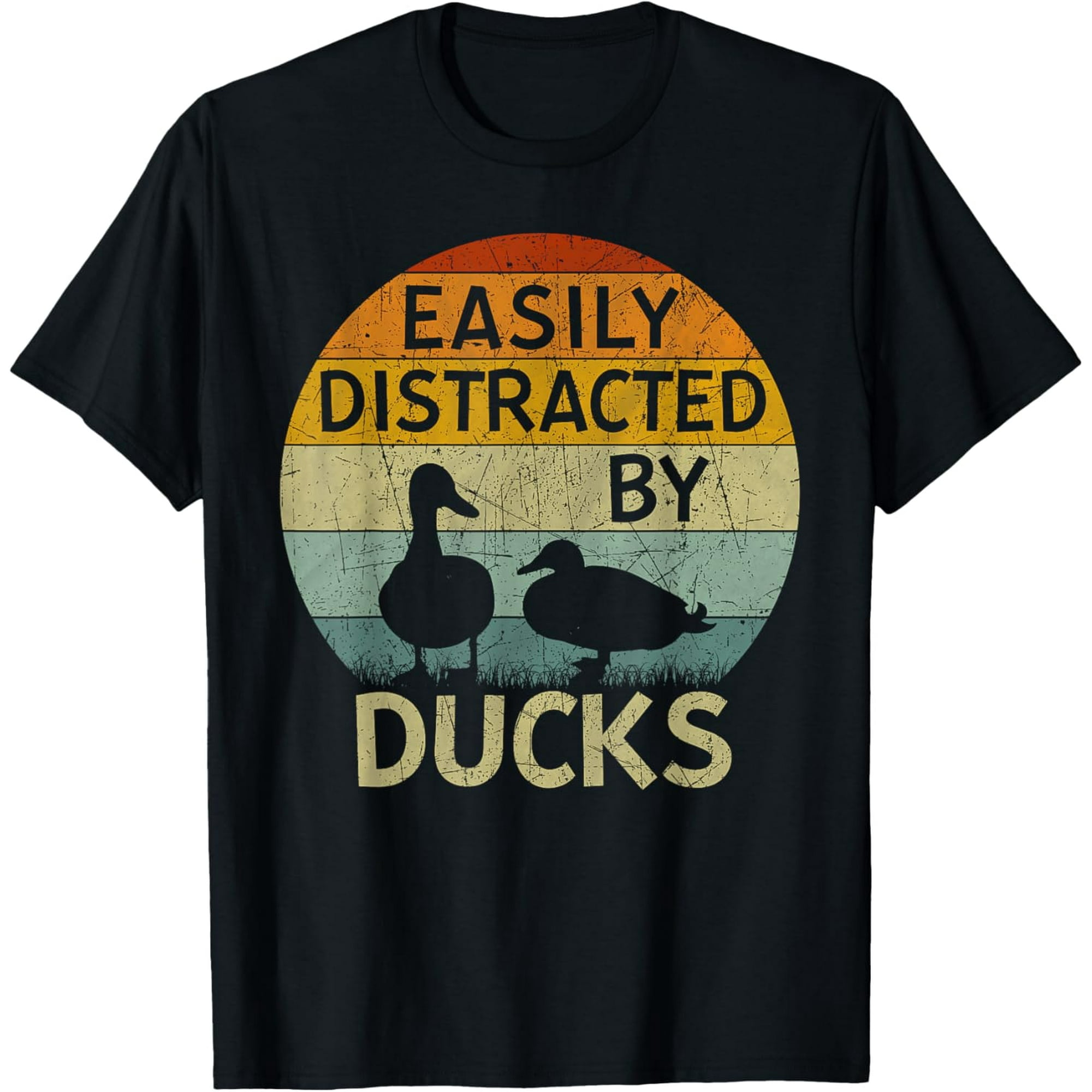 Funny Duck Lovers Easily Distracted By Ducks T-Shirt men and women can ...