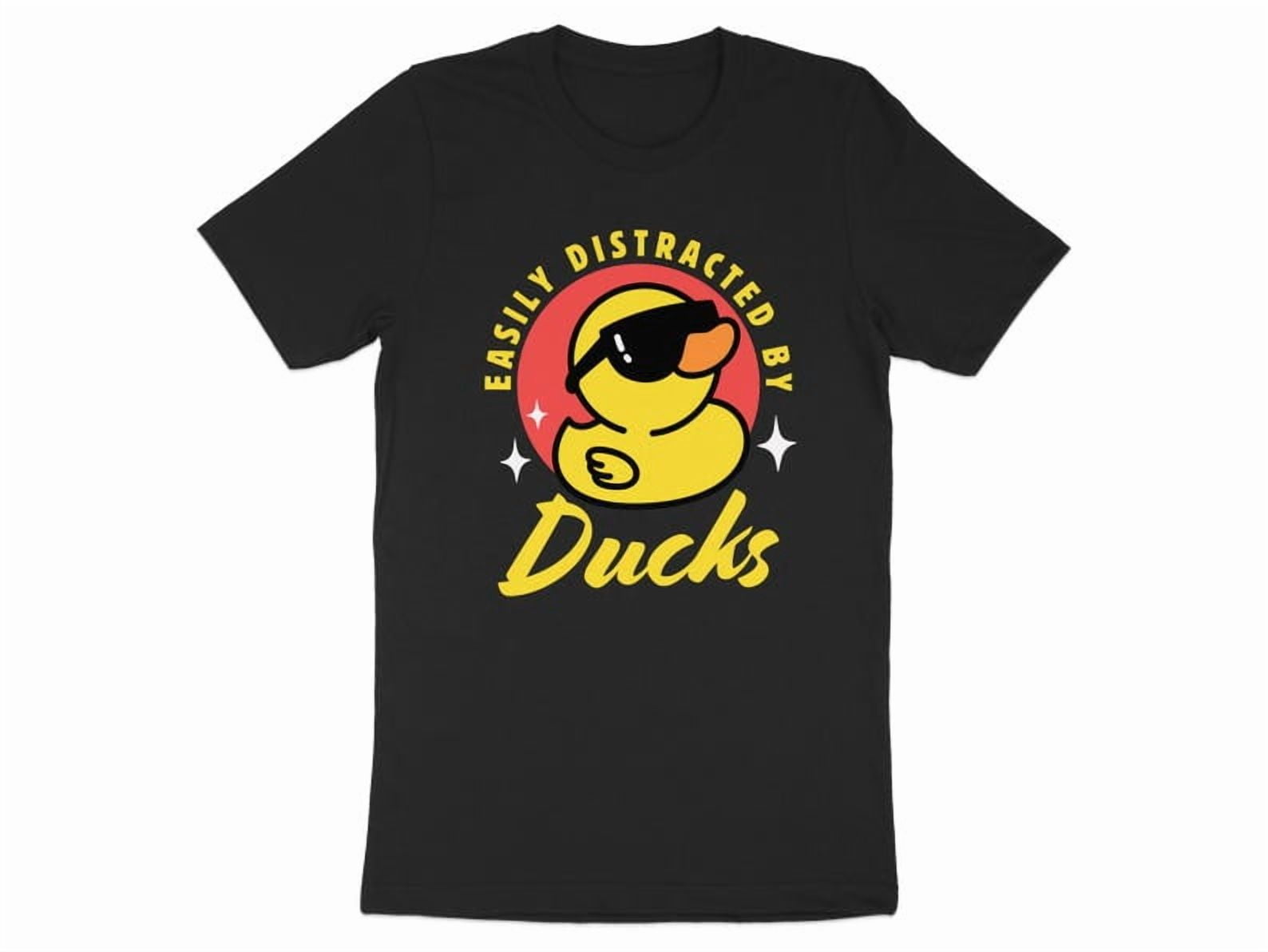 Funny Duck Shirt Easily Distracted By Ducks Graphic Tee - Walmart.com