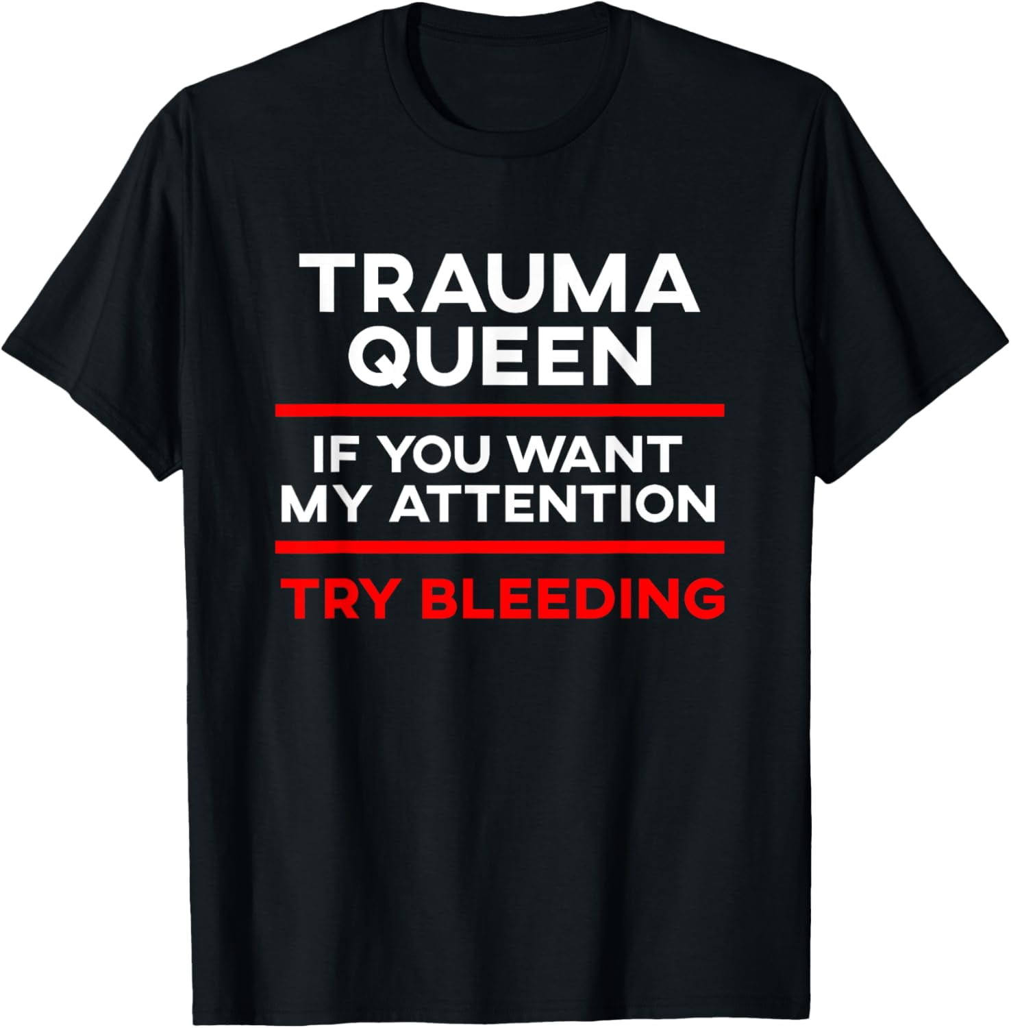 Funny EMT Trauma Queen Emergency Medical Technician EMS T-Shirt ...