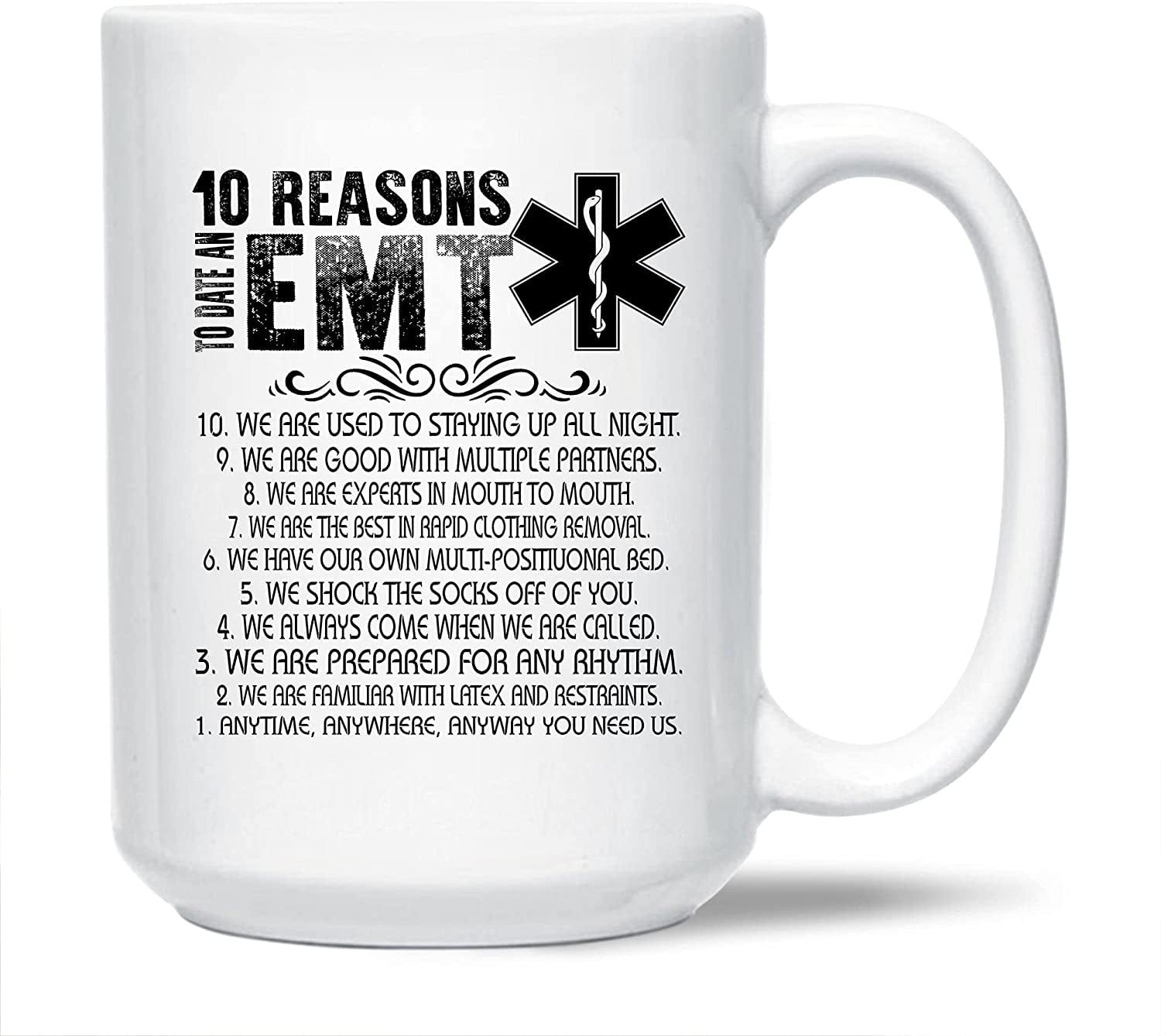 Funny EMT White Mug Gift Ideas For Family / Friends, 10 Reasons To Date ...