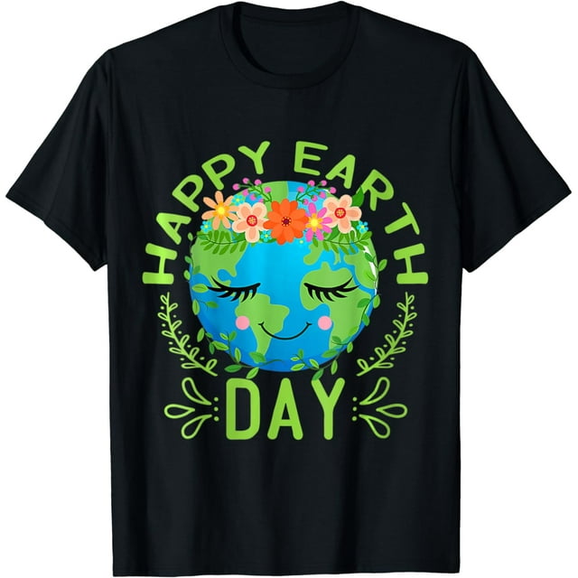 Funny Earth Day Quote Earth Cool Happy Earth Day T-Shirt - Walmart.com