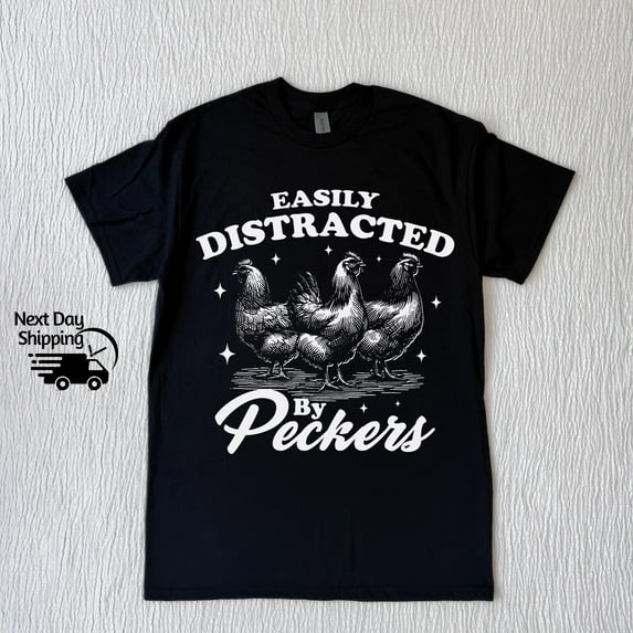 Funny Easily Distracted By Peckers Retro 90s T-Shirt, Funny Peckers ...