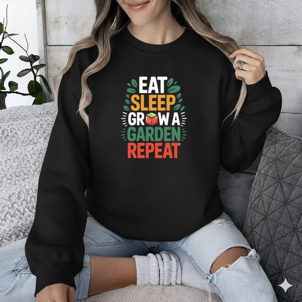 Funny Eat Sleep Grow A Garden Repeat Gamer Fun Cozy Sweatshirt, up to ...
