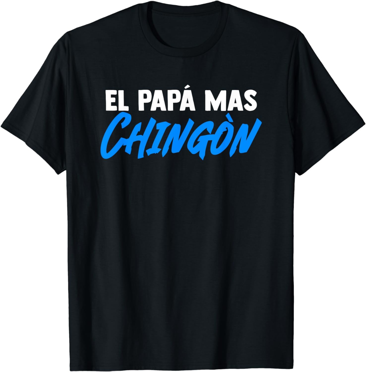 Funny El Papa Mas Chingon El Salvador Salvadorian Roots T-Shirt ...