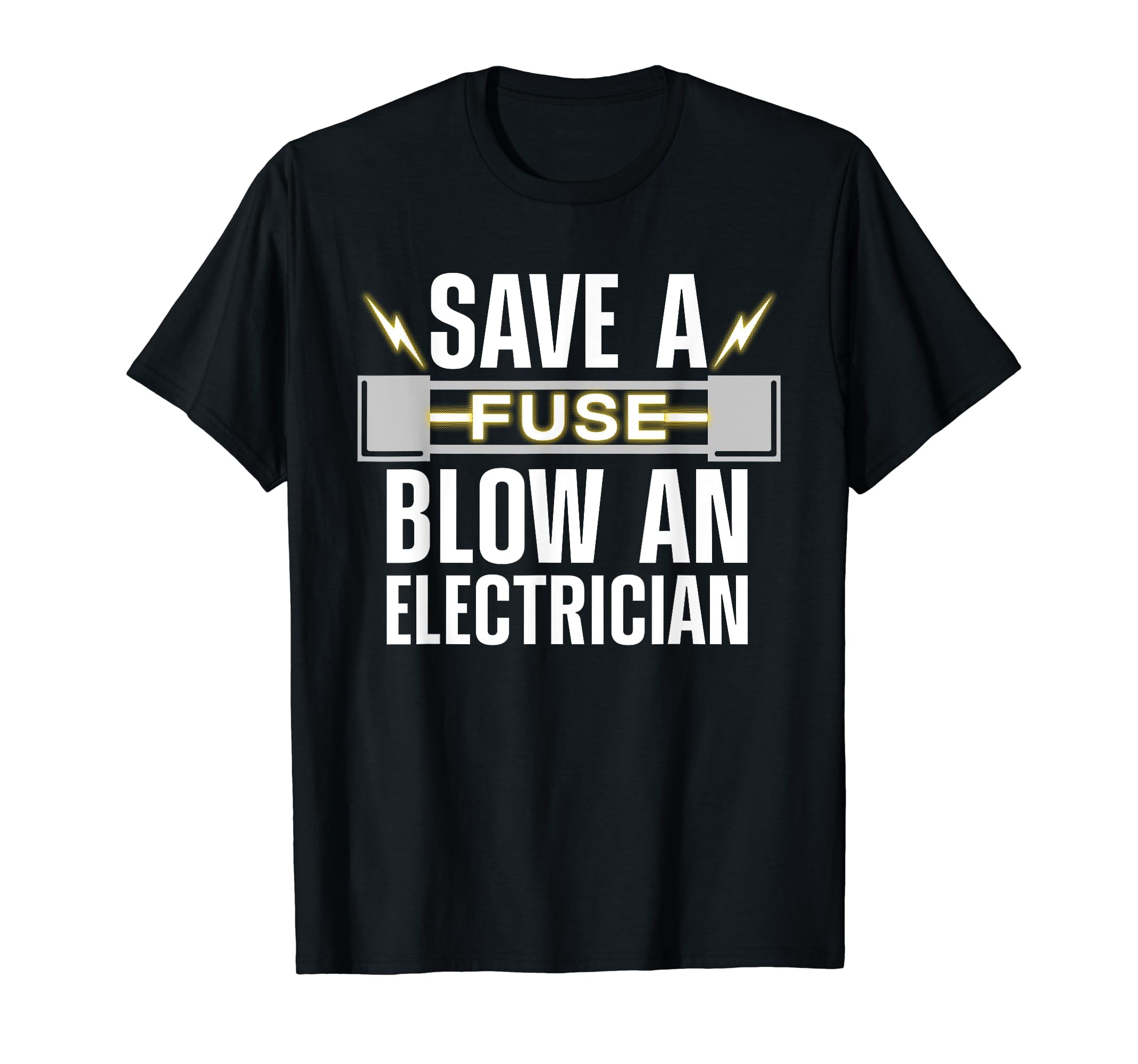 Funny Electrician Art Men Women Electrical Fuse Engineers T-Shirt ...