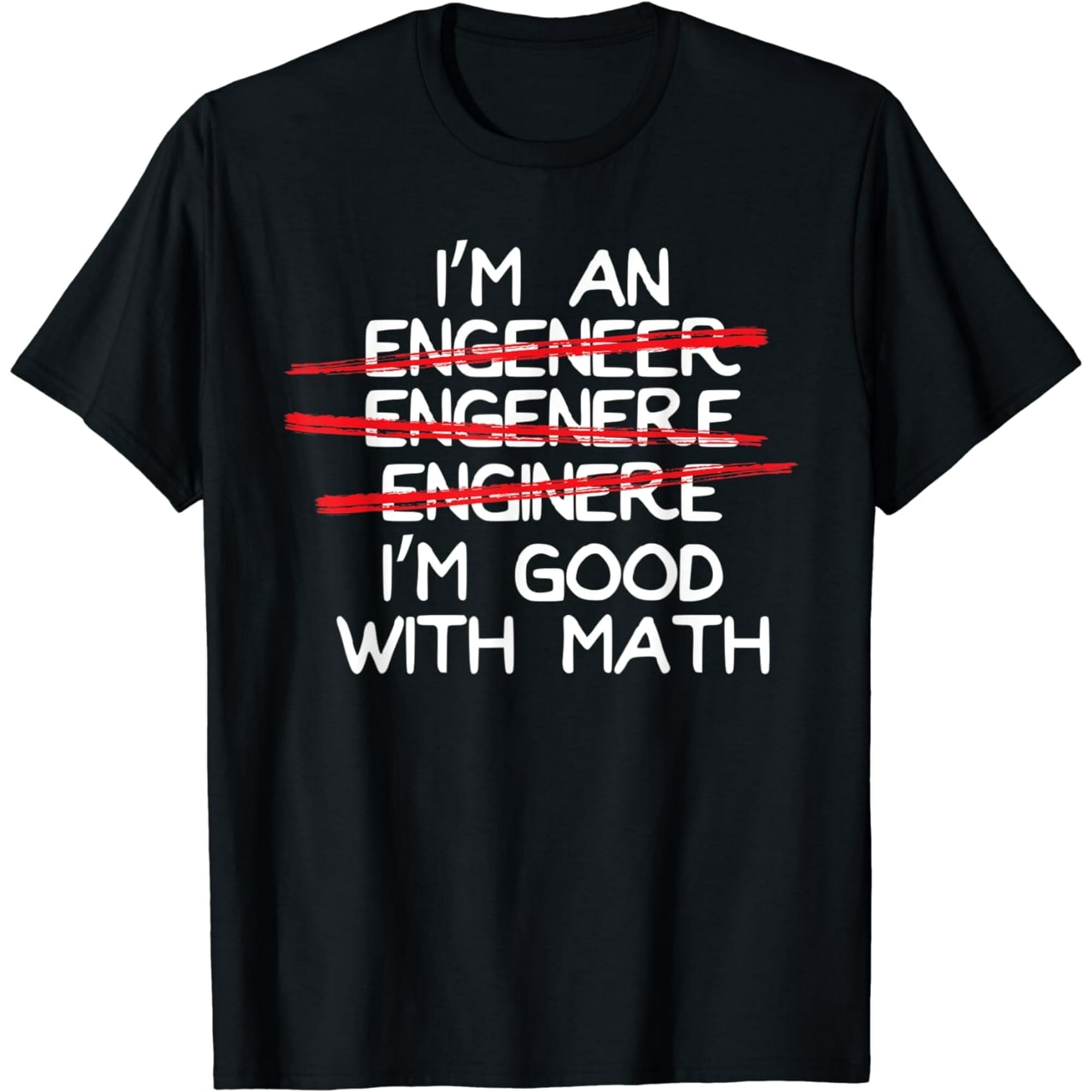 Funny Engineer Graphic T-Shirt Math Humor Spelling Mistakes Print ...