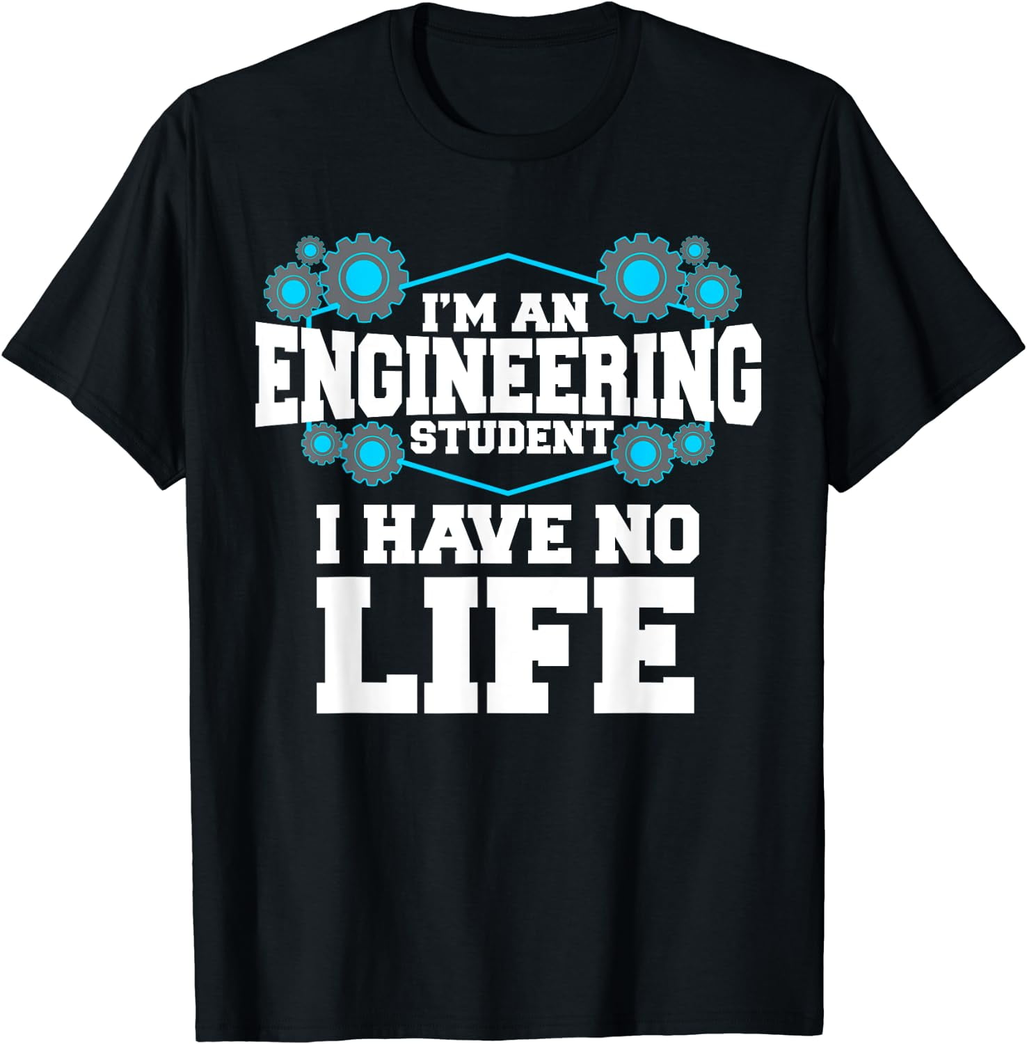 Funny Engineering Design For Men Women Engineer Student T-Shirt ...