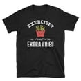Funny Exercise Fries Potato Fast Food French Fry Humor Graphic T Shirt ...