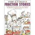 Funny & Fabulous Fraction Stories: 30 Reproducible Math Tales and ...