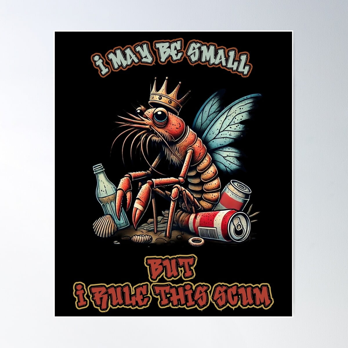Funny Fairy Shrimp Meme – I Rule This Scum | Crustacean King Tattoo ...