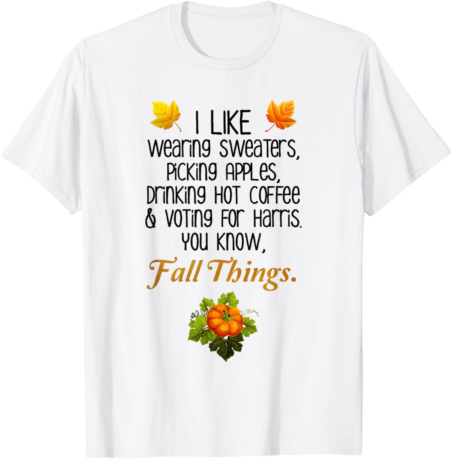 Funny Fall 2024 November Election Pro-Harris T-Shirt - Walmart.com