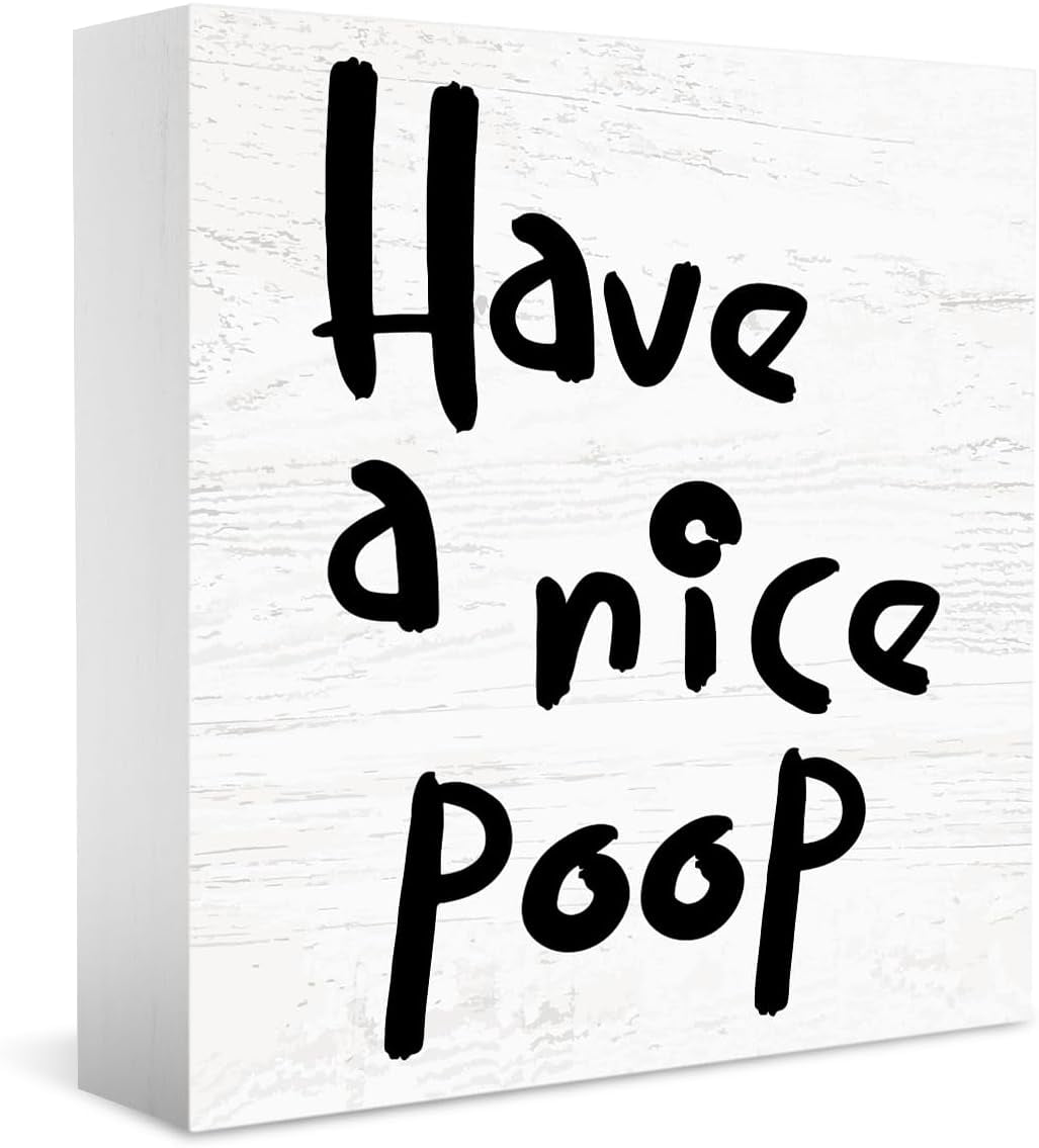 Funny Farmhouse Bathroom Decor for Shelves Have A Nice Poop Wood Sign ...