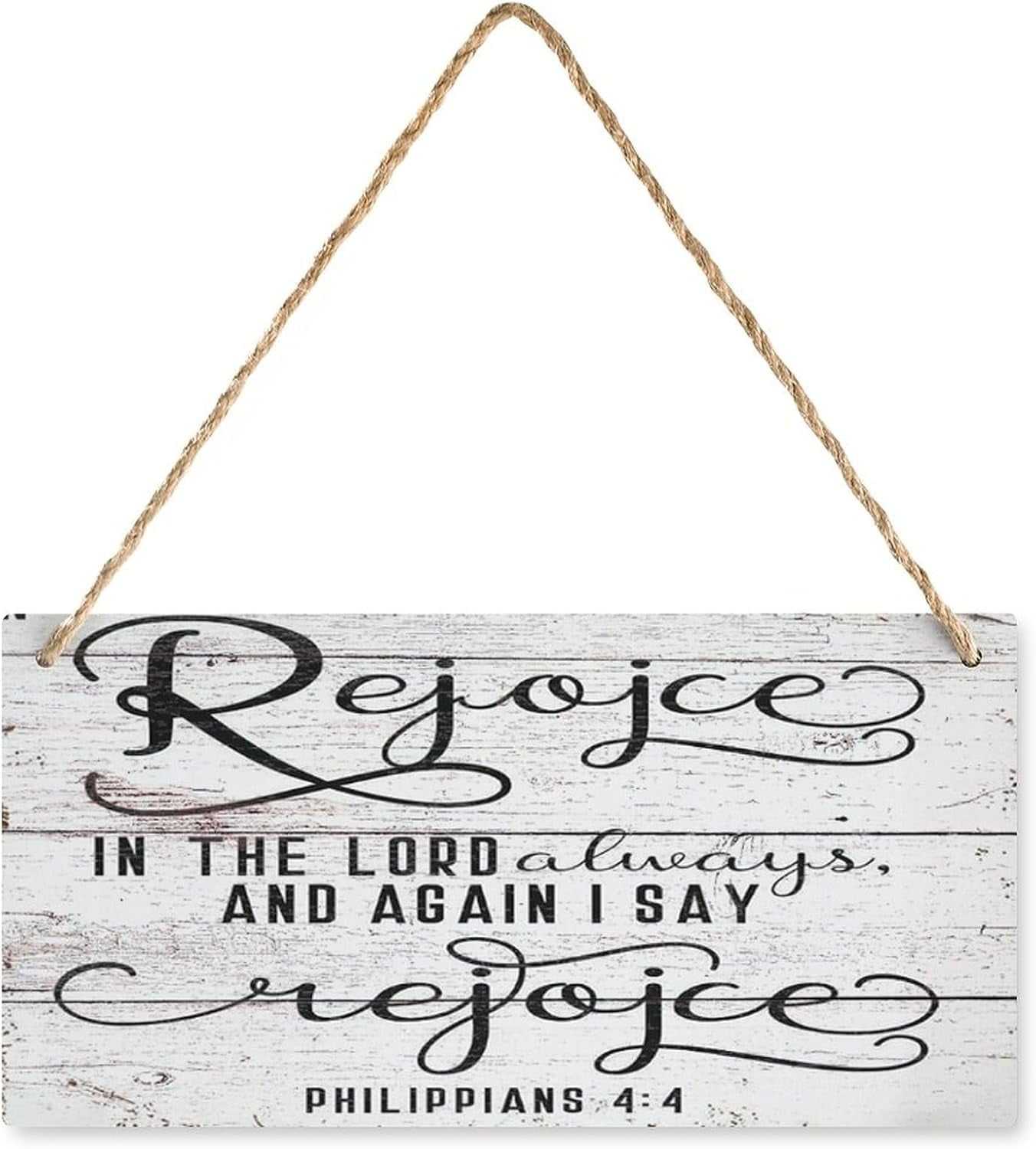 Funny Farmhouse Style Wood Sign Rejoice The Lord Always And Again I Say ...