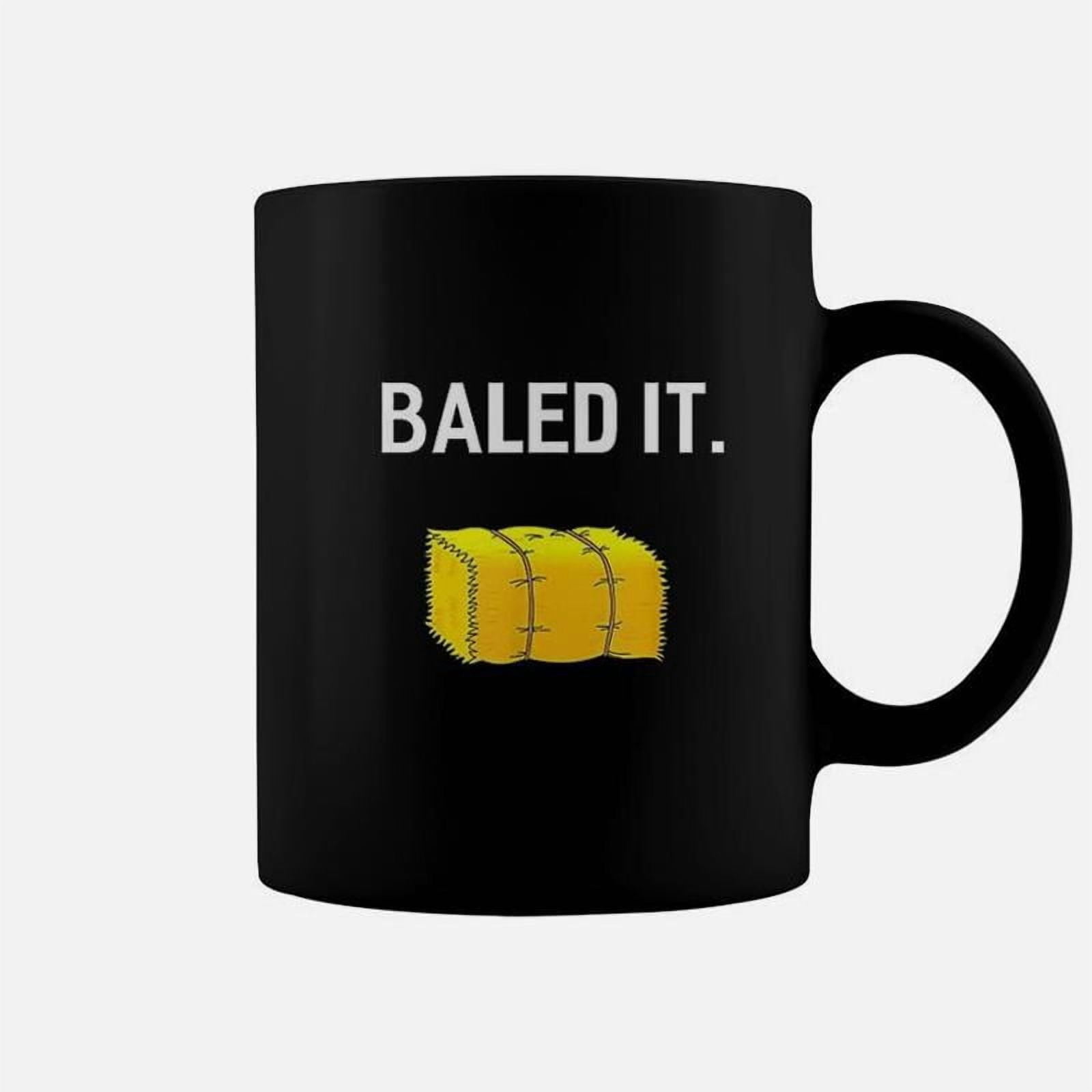 Funny Farming Baled It Farm Joke Hay Bale Pun Coffee Mug - Walmart.com
