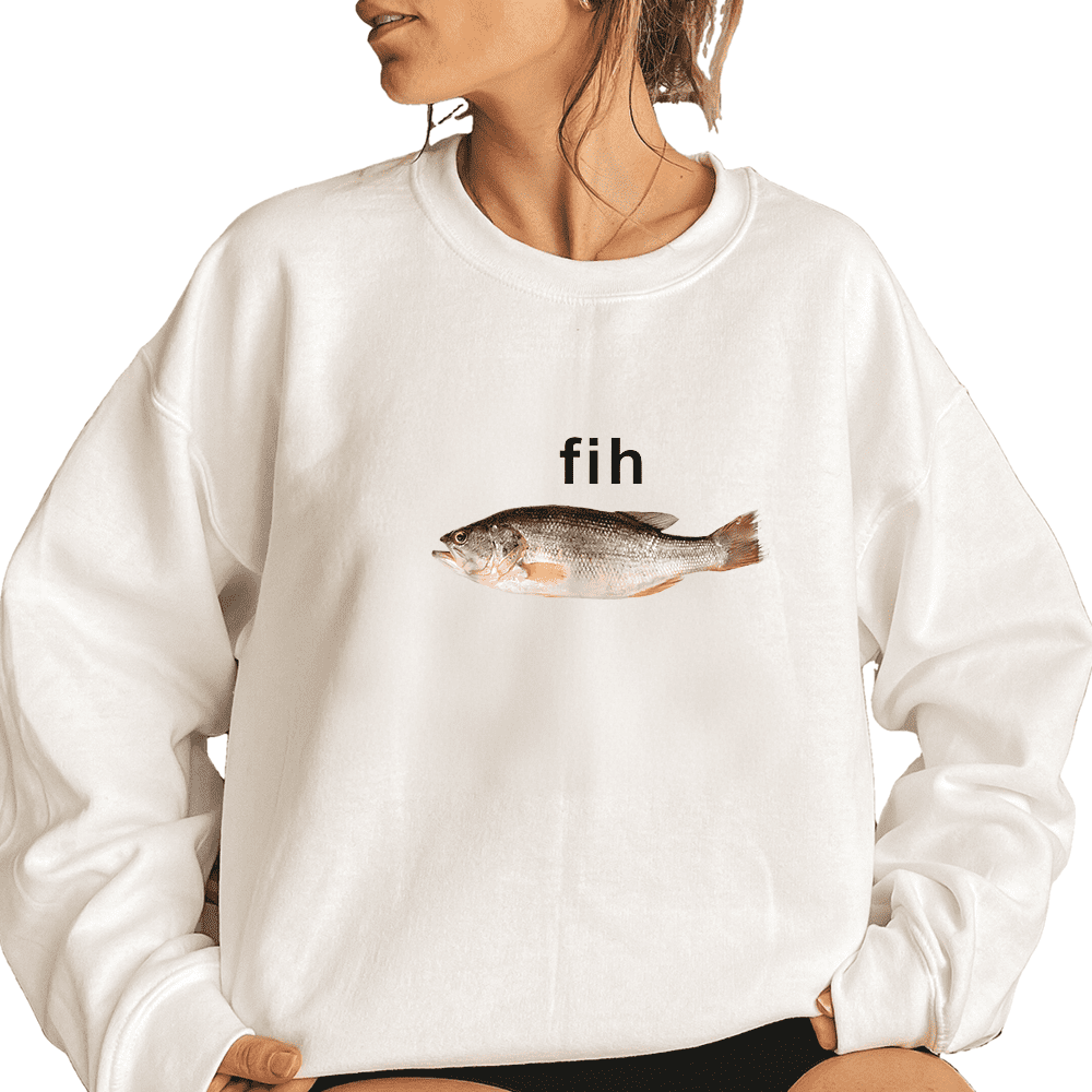 Funny "Fih" Sweatshirts for Unisex Fish Meme Casual Tops Simple Humor ...
