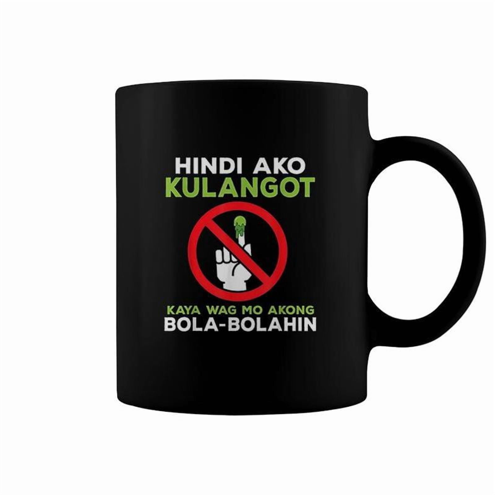 Funny Filipino Dating Ladies Saying Philippines Pinoy Coffee - Walmart.com