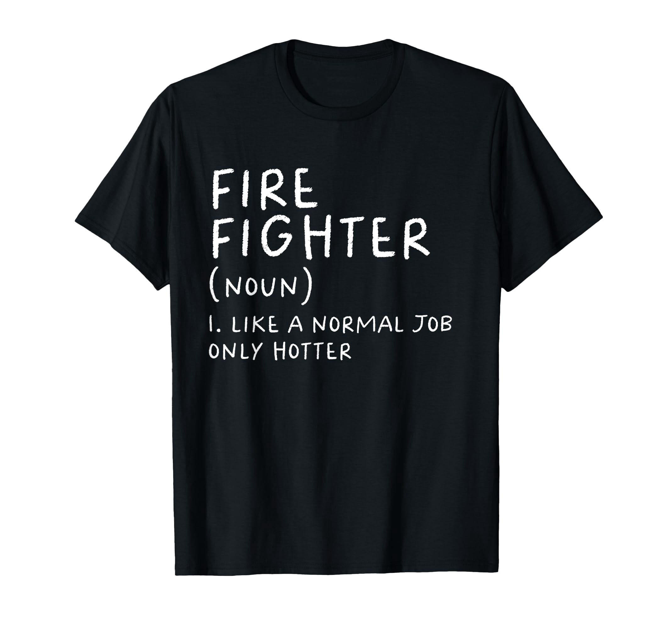 Funny Firefighter Definition Handwritten T-Shirt for Casual Wear ...