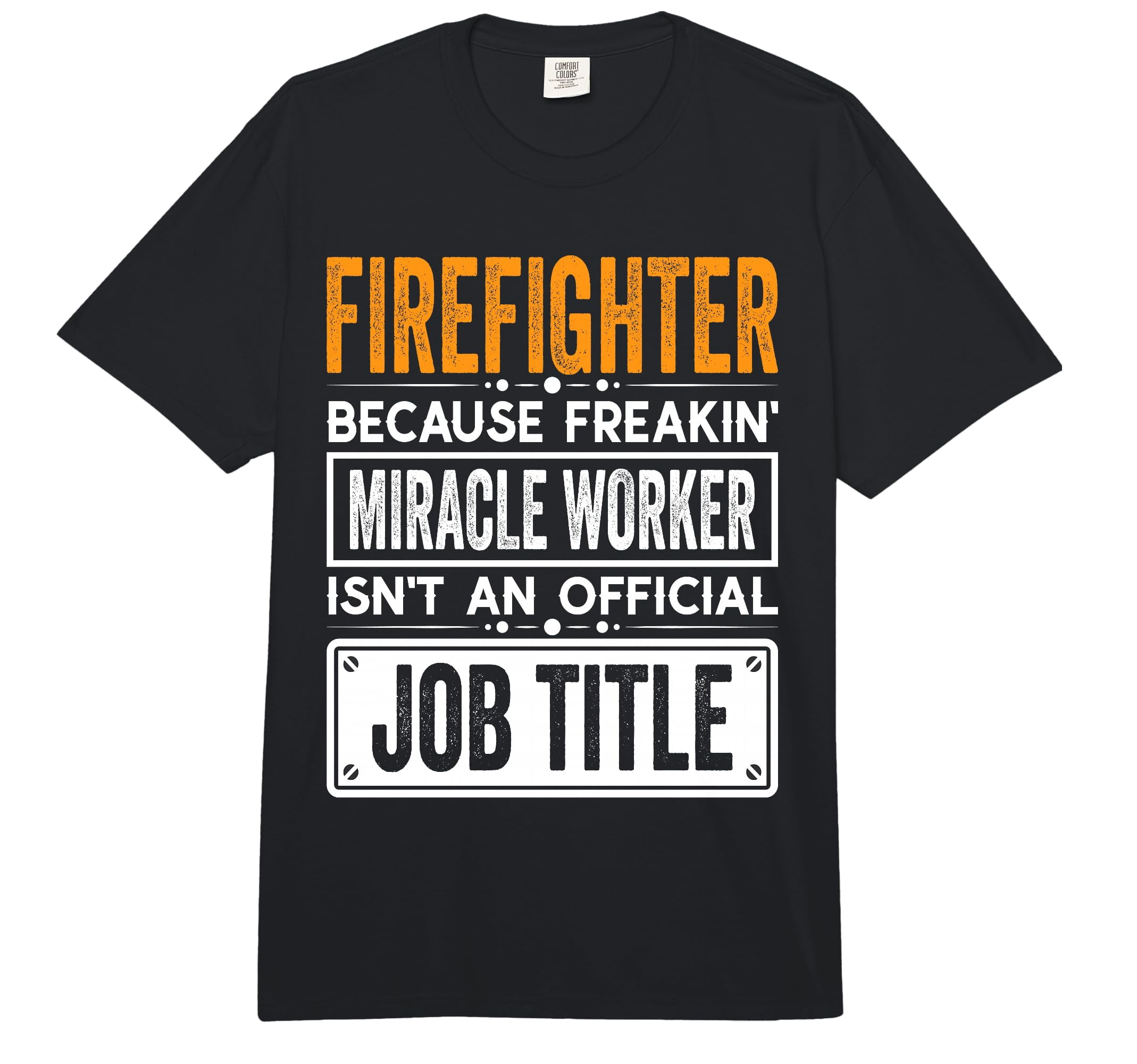 Funny Firefighter Quotes Black T-Shirt - Comfortable Heavyweight Tee ...