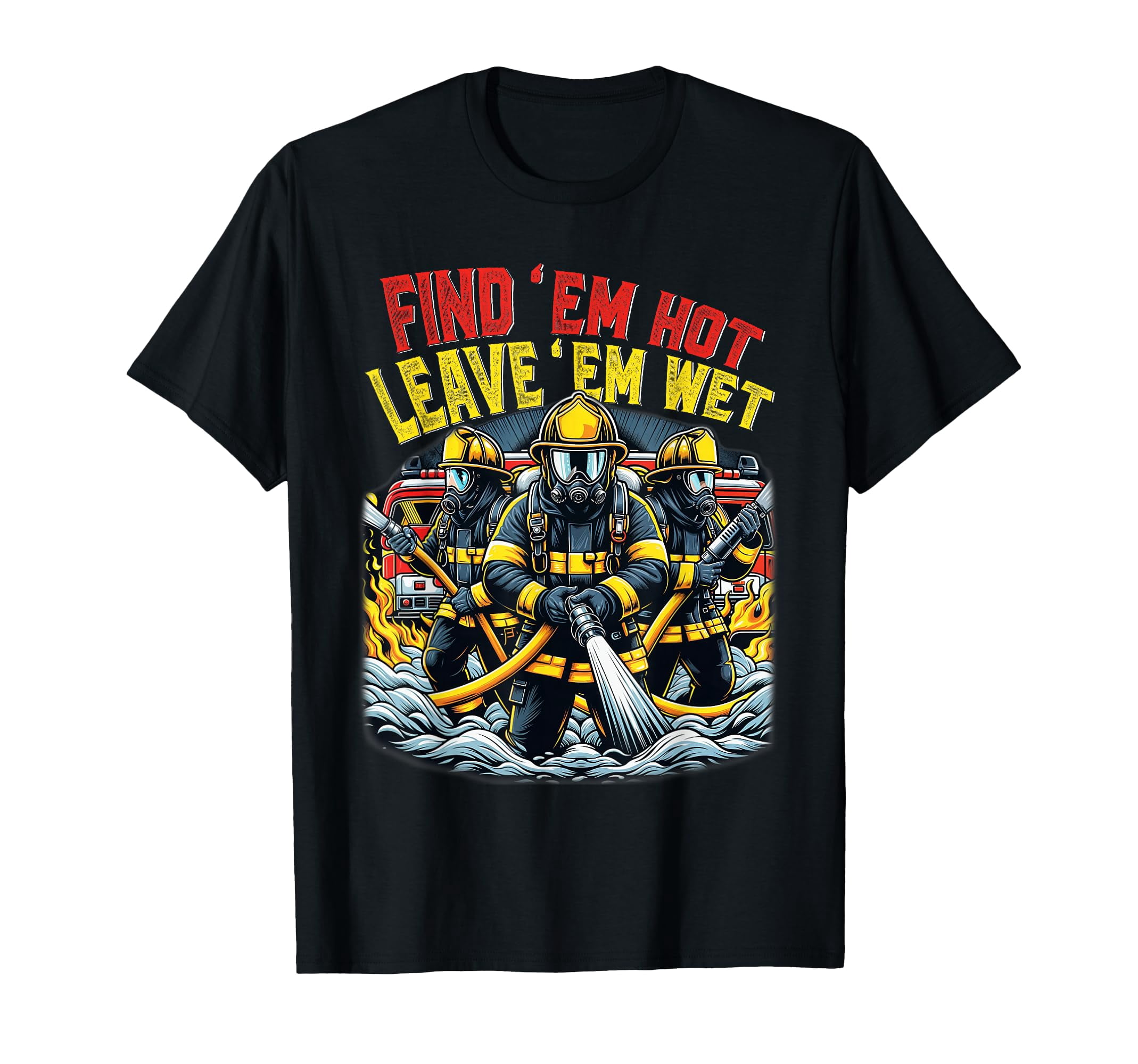 Funny Firefighter T-Shirt with Cartoon Firemen and Flames for Fire ...