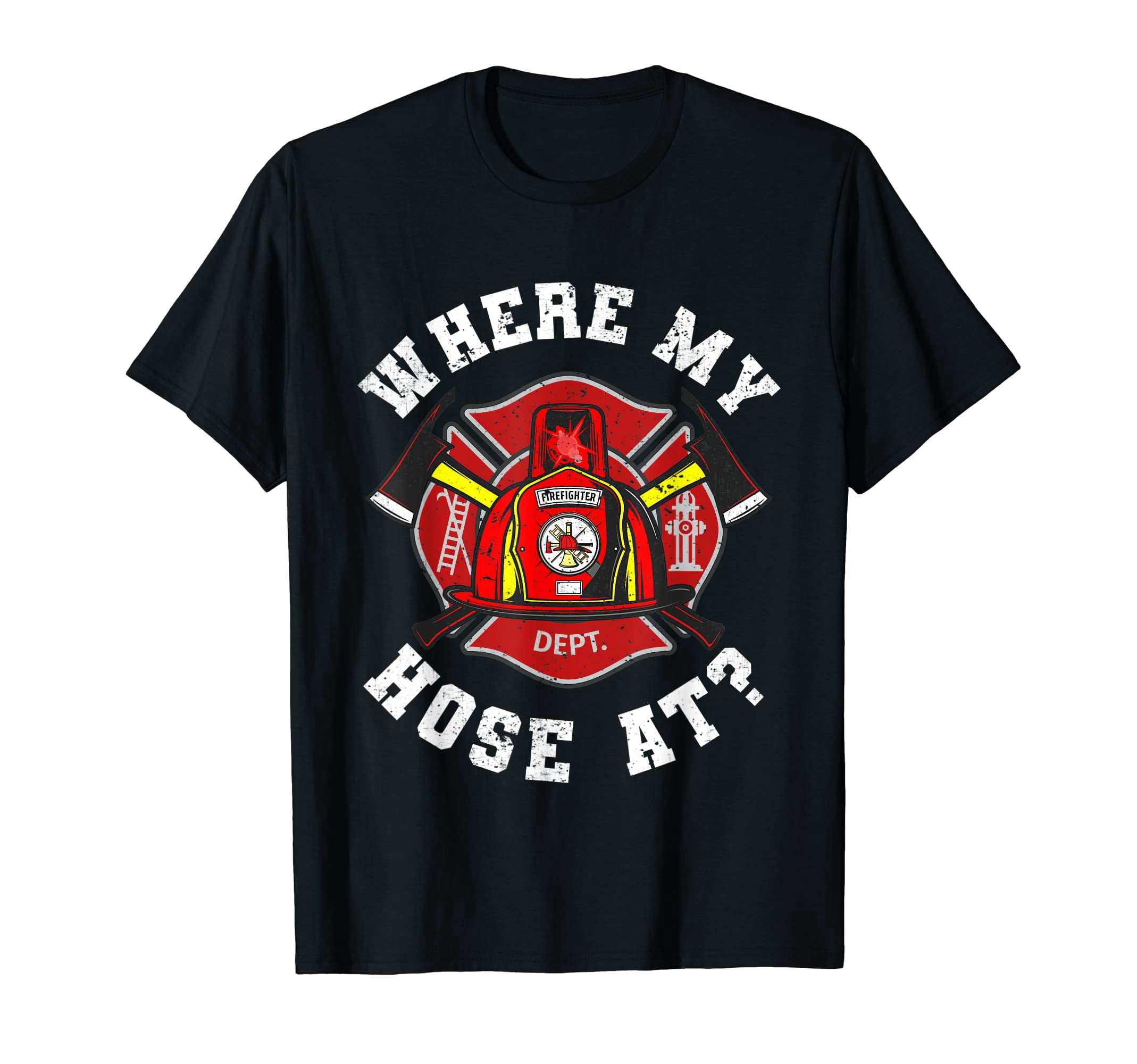 Funny Firefighter T-Shirt with Fire Department Emblem for Humor and ...