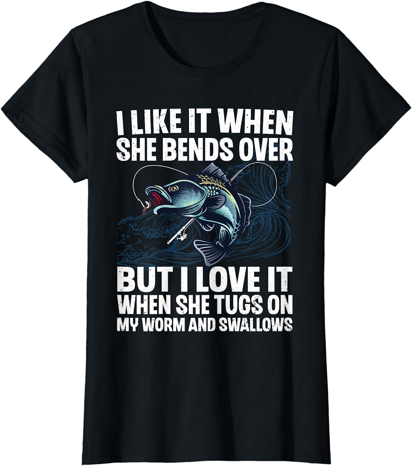 Funny Fishing Design For Men Women Fishing Fish Fisherman T-Shirt ...