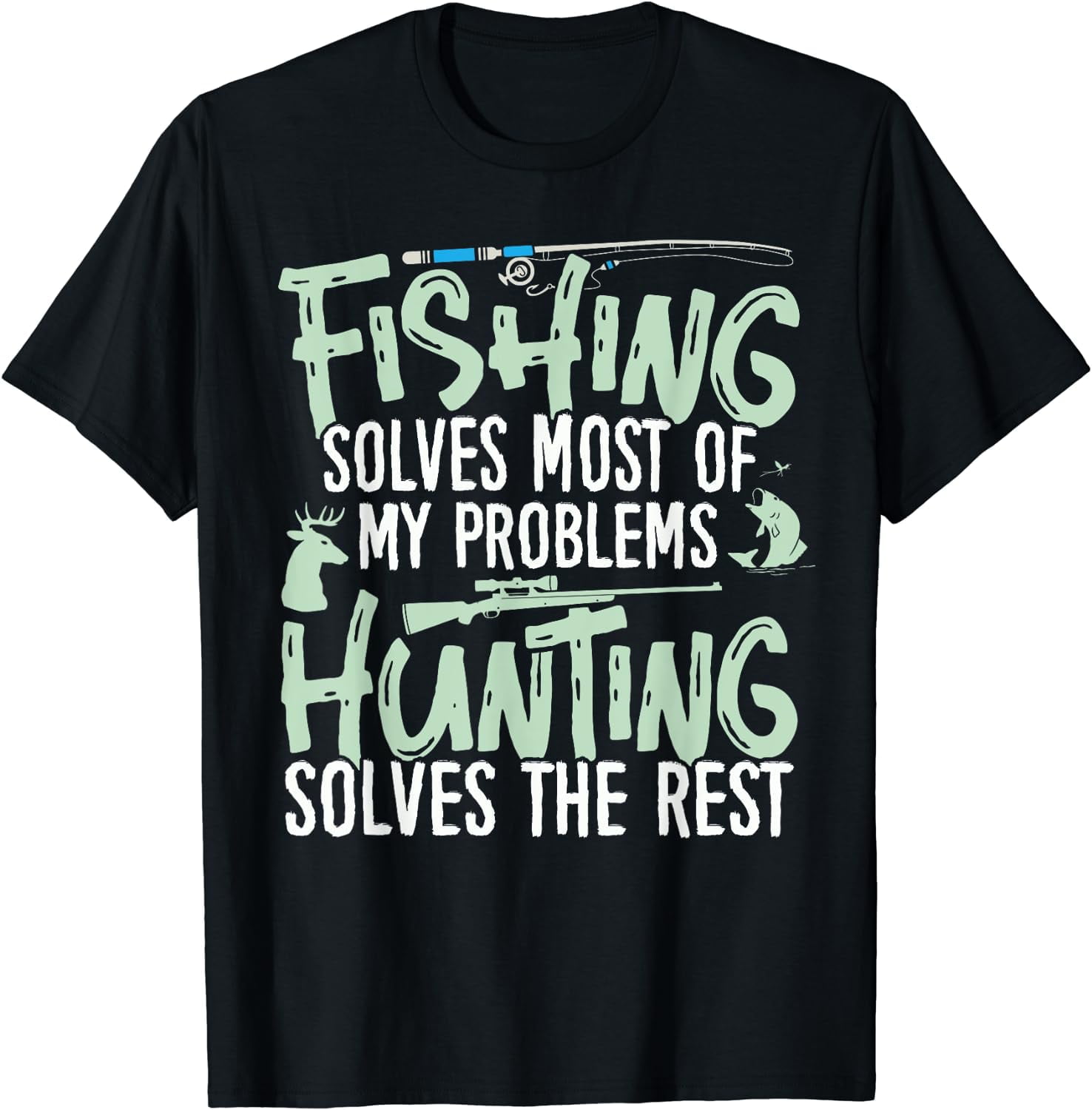 Funny Fishing & Hunting Shirts Fishing solves my Problems T-Shirt Black ...
