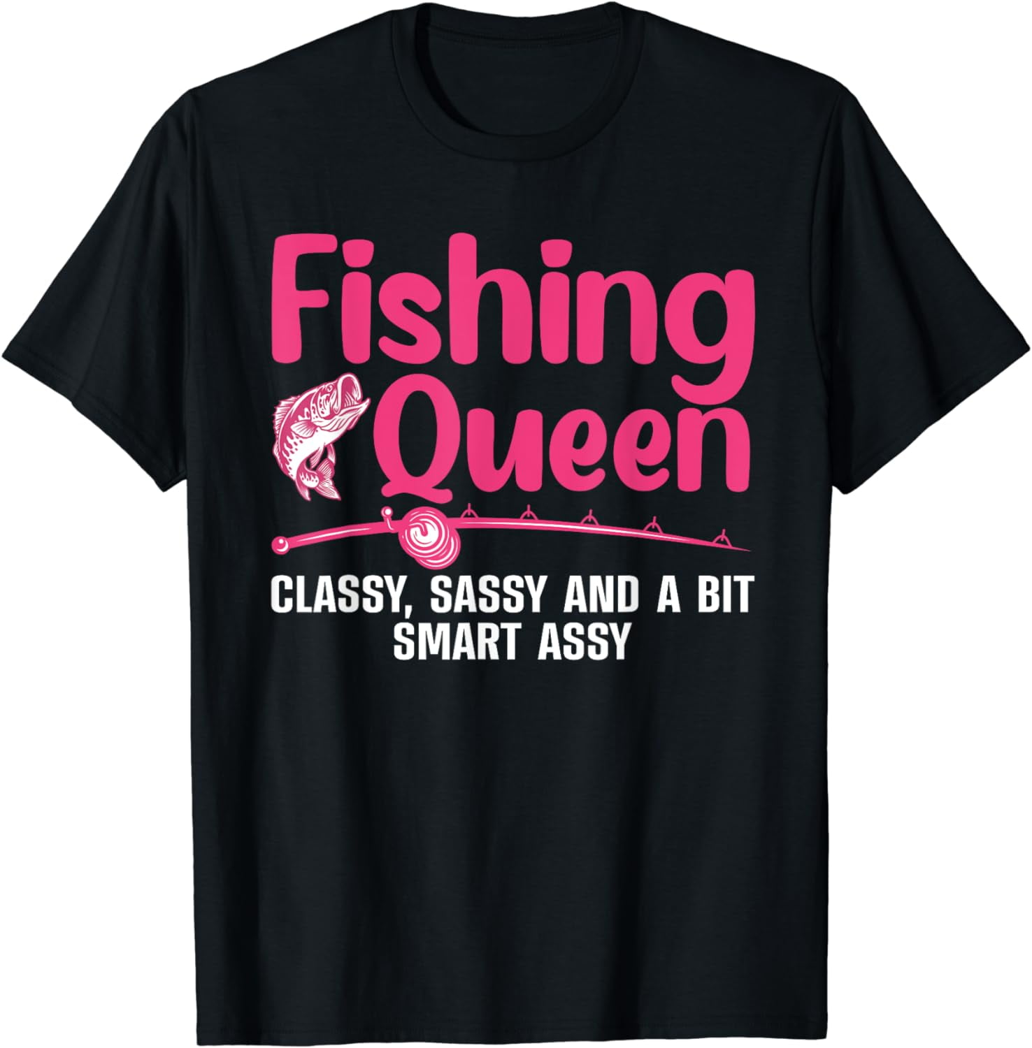 Funny Fishing Queen Design For Women Ladies Fishing Lovers T-Shirt ...